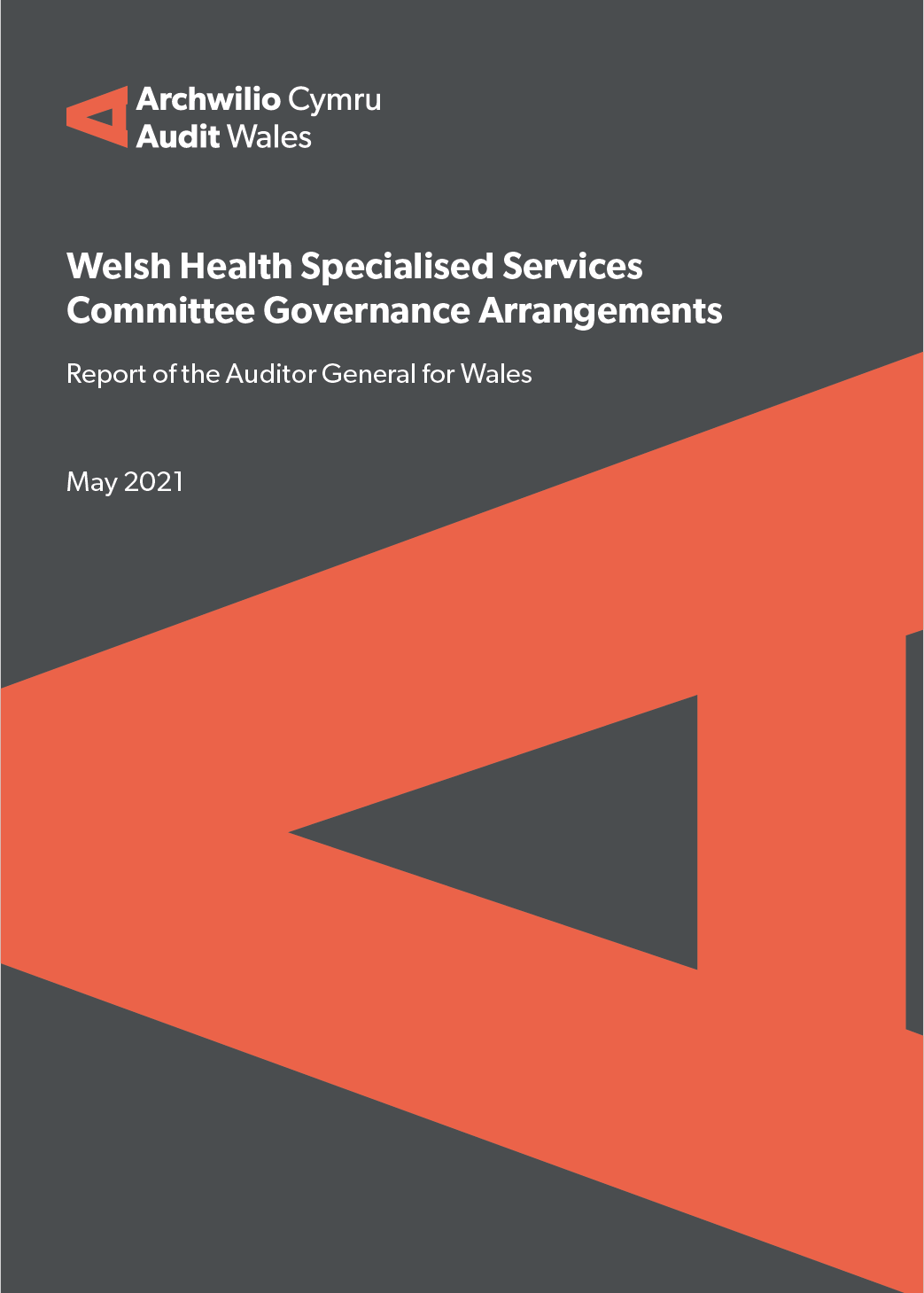 Governance at the Welsh Health Specialised Services Committee has ...